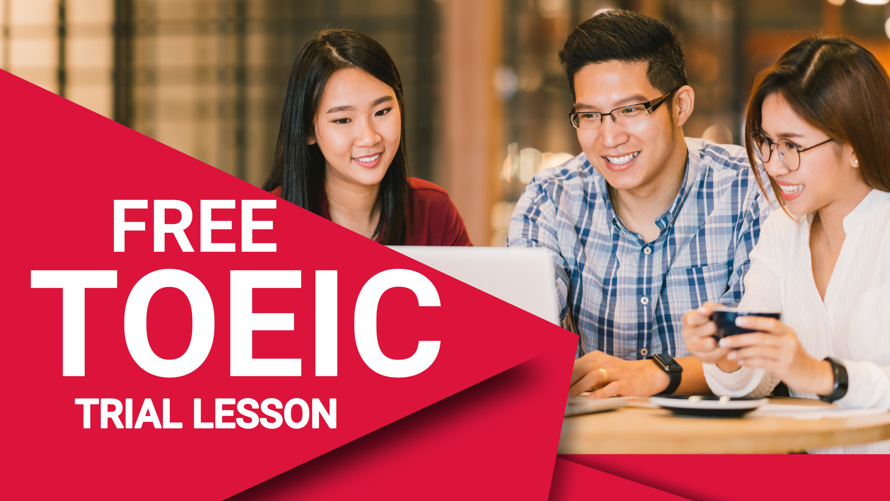Master TOEIC: Register for Our Free Trial Lesson Today!